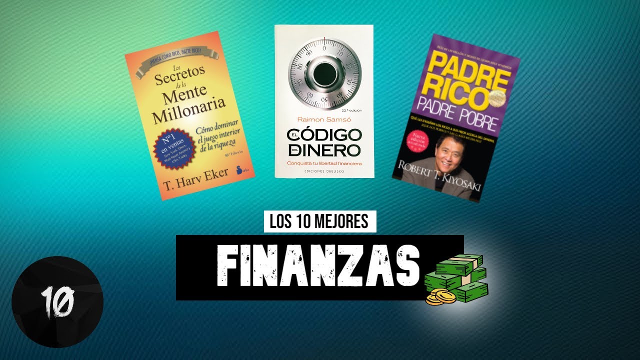 Descubre los 10 mejores libros de finanzas que te ayudarán a mejorar tu ...